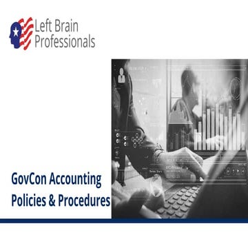 Govology Webinar: GovCon Accounting Policies & Procedures | PPT