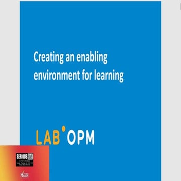 Creating an Enabling Environment for Learning - Arianne Miller, Managing Director, The Lab at ...