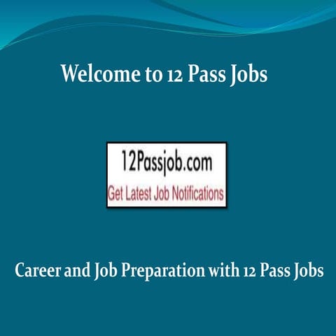 Govt jobs for 12th pass, 12th pass govt job | PPTX