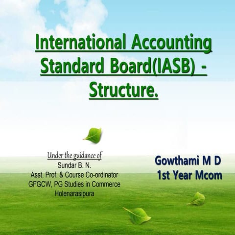 International Accounting Standard Board(IASB) - Structure | PPTX