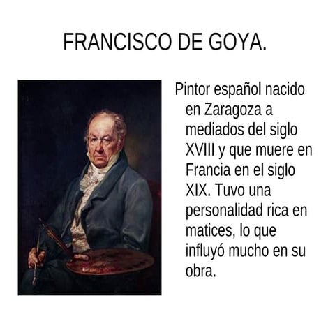 Presentación de francisco de goya | PPT