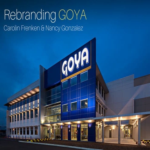 Rebranding: Goya Foods | PDF
