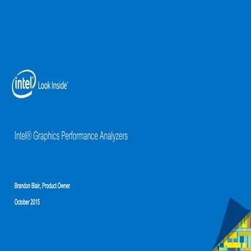 Intel® Graphics Performance Analyzers Pptx Operating Systems