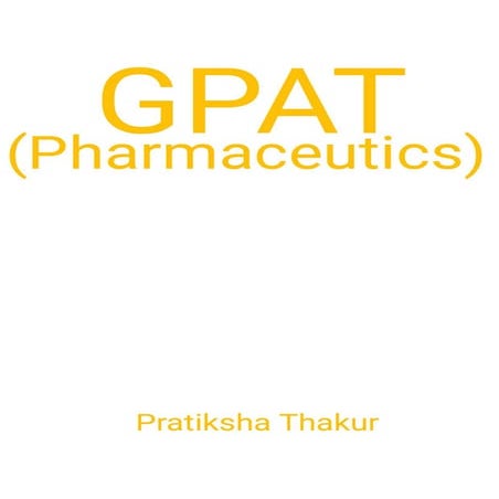 GPAT (Pharmaceutics) | PDF