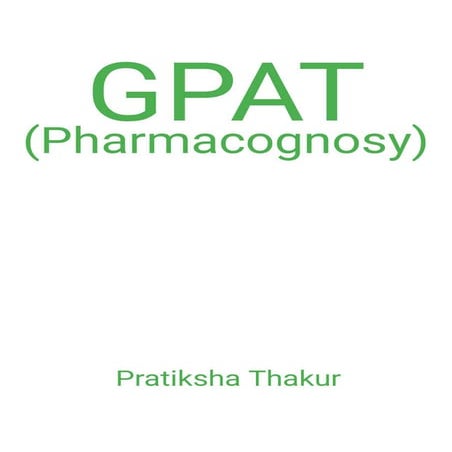 GPAT (Pharmacognosy) | PDF