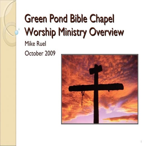 Green Pond Bible Chapel - Worship Team Ministry Overview | PPT