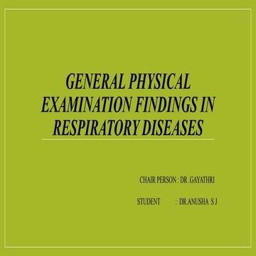 General Physical Examination in Respiratory Diseases | PPTX