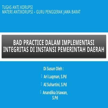 Guru Pengerak Jabar 1 - Anti Korupsi.pptx