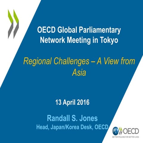Regional Challenges: A view from Asia (Part 1) - OECD Global ...
