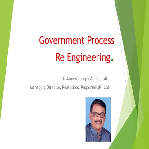GPR government process re engineering Jamesadhikaram.pptx