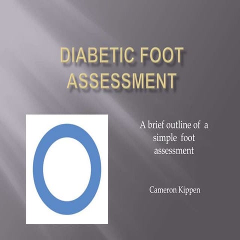 Diabetic Foot Assessment | PPTX