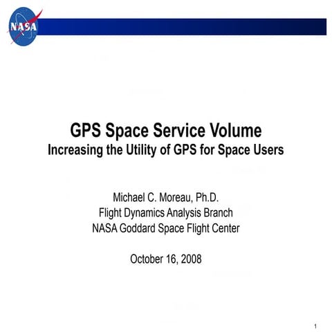GPS Space Service Volume Increasing the Utility of GPS for ... | PPT