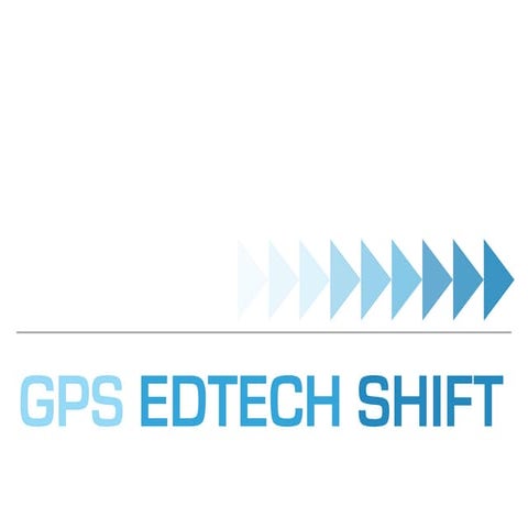 GPS EdTech Shift | PDF