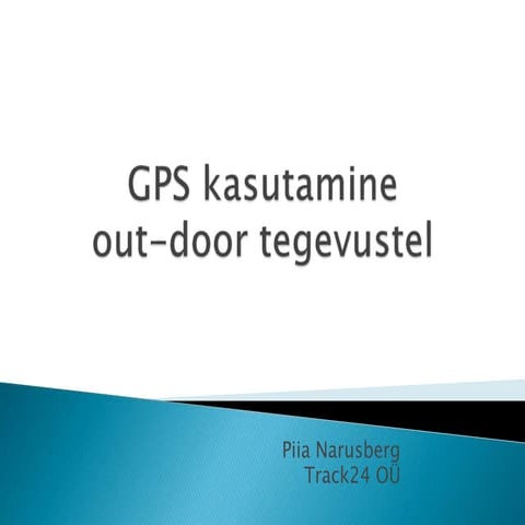 Gps kasutamine piia | PPSX