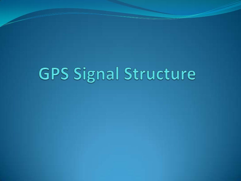 Gps Signal Structure