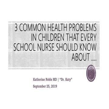3 Common Health Problems in Children That Every School Nurse Should ...