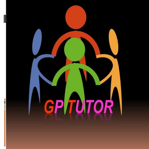 GP Tutor | PPTX