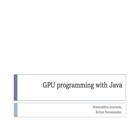 Gpu Programming With Java Ppt