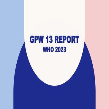 General programs of work WHO 2023 oleh kelompok | PPTX