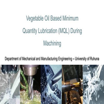 Vegetable Oil Based Minimum Quantity Lubrication (MQL) During Machining | PDF