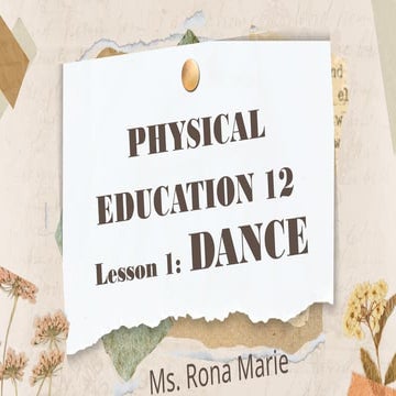 Physical Education Grade 12 First Quarter -Dance | PPT