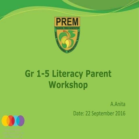 Grade 1 - 5 Parent Literacy Workshop (September 2016) | PPTX