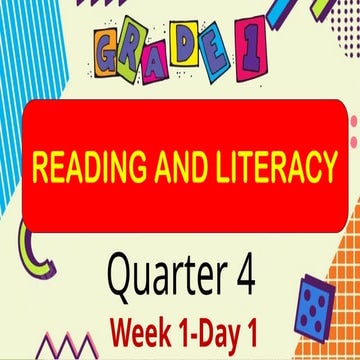 Reading & Literacy Grade 1 Quarter 4 .pptx