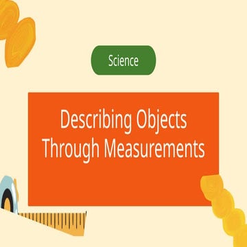 GR3 - WEEK 2- Describing Object through measurement.pptx