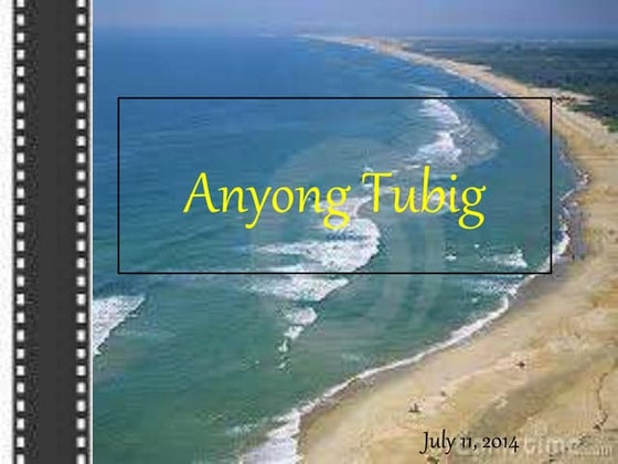Anyong Tubig-1.pptx