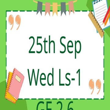 english Gr7 25th Sep Wed Ls-1 GE 2.6.pptx