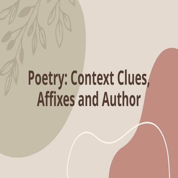 Poetry Context Clues, Affixes and Author | PPTX