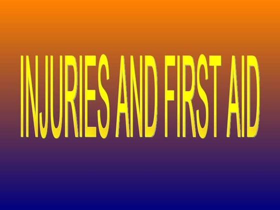 Basic First Aid for Injuries and emergency | PPT