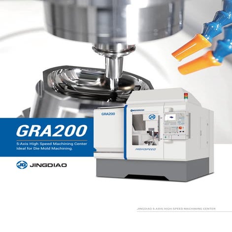 GRA200 Jingdiao High Speed Machining Center | PDF