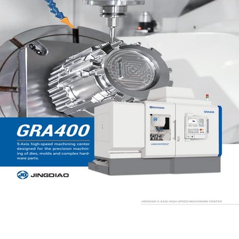 GRA400 Jingdiao High Speed Machining Center | PDF