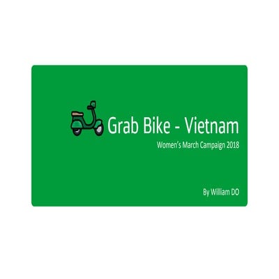 Women's March Campaign - Grab Bike [Grab Vietnam] | PDF