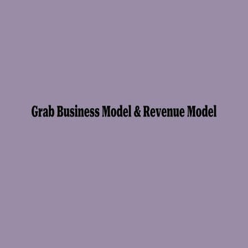 Grab Business Model & Revenue Model.pptx