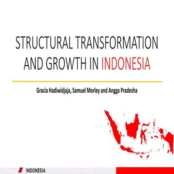 Structural transformation and growth in Indonesia | PPTX