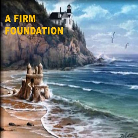 Gracious Jesus 26: A firm foundation | PPTX