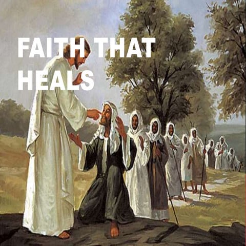 Gracious Jesus 36 Faith that Heals | PPTX