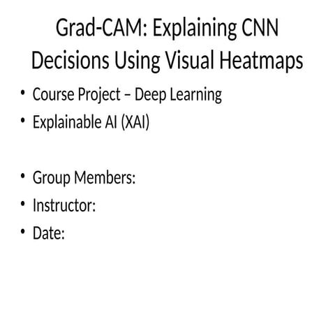 full CNN diagram, Grad-CAM heatmap GradCAM_Presentation.pptx