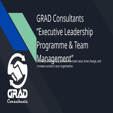 GRAD Consultants “Executive Leadership Programme & Team Management”.pptx