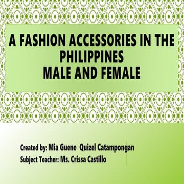 Grade-10-A-fashion-accessories-in-the-Philippines.pptx
