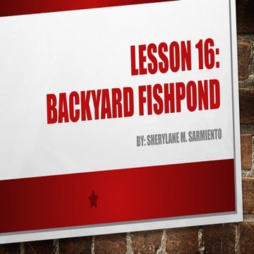 GRADE-6-LESSON-16-BACKYARD-FISHPOND.pptx