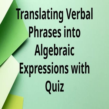 Grade-7-Quarter4 Translating Algebraic expression and phrase | PPT