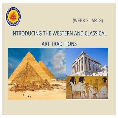INTRODUCING THE WESTERN AND CLASSICAL ART TRADITIONS Grade-9-LLM-2-ARTS.ppt