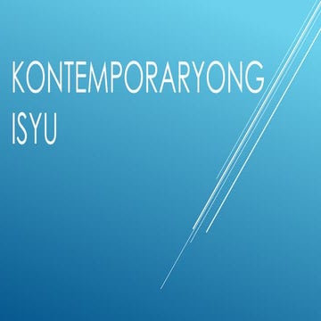 Kontemporaryong Isyu - Araling Panlipunan 10 | PPTX