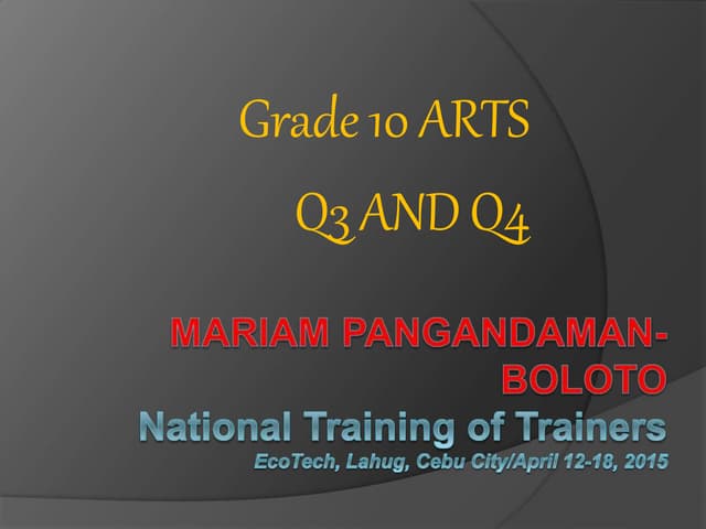 ARTS 10 THIRD QUARTER.pptx