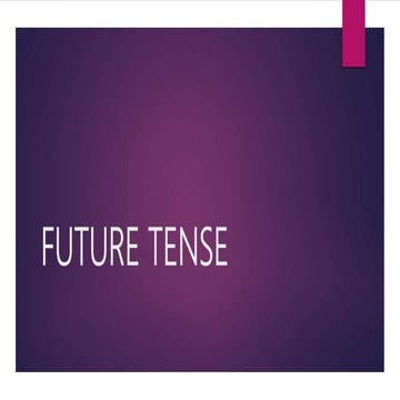 All Future Tenses - Examples & Exercises | PPT