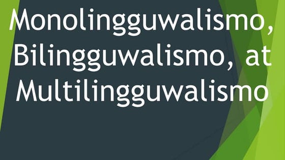 Modyul 1: Monolingguwalismo, Bilingguwalismo, Multilingguwalismo at Poliglot | DOCX