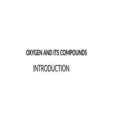 Comprehensive Overview of Oxygen: Properties, Preparation, and ...